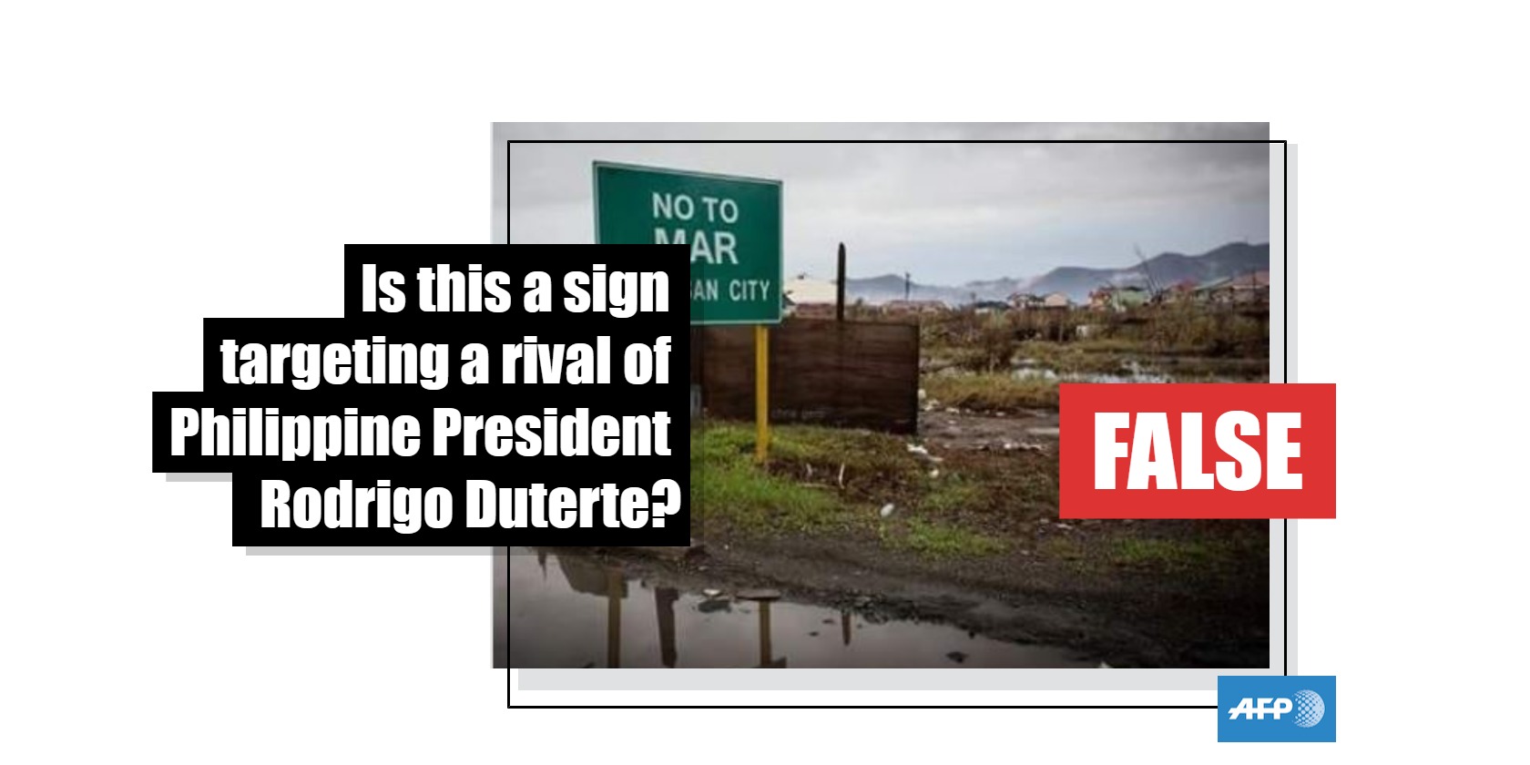 No, this is not a photo of a sign targeting a rival of Philippine ...